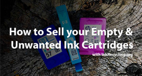 How to Sell Your Empty Ink Cartridges - Ink Recycling Blog